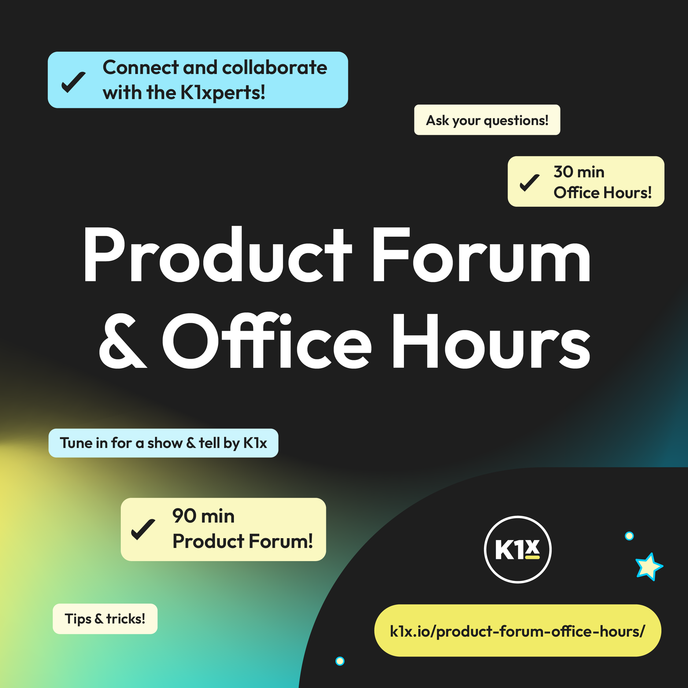 Product Forum + Office Hours